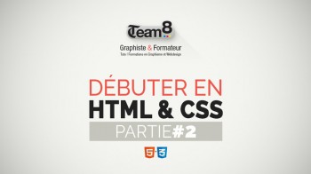 Tutoriel 1ère page Web - Débuter en HTML5 CSS3 partie 02